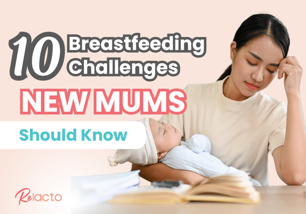 10 Breastfeeding Challenges New Mums Should Know Relacto
